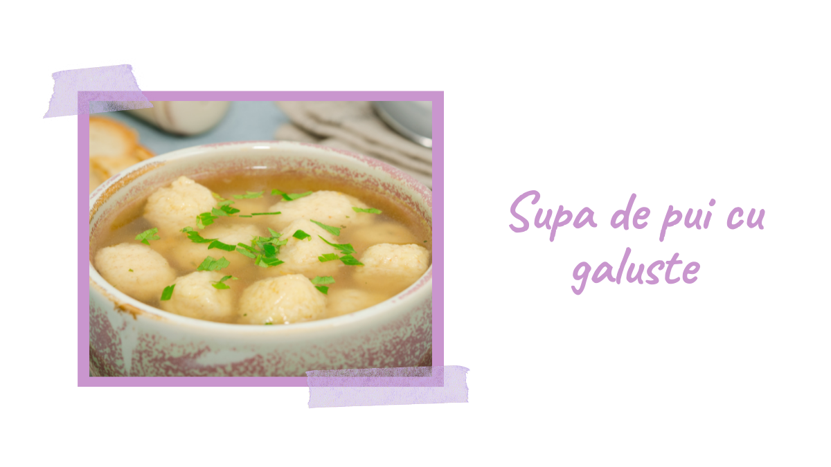 Supa de pui cu galuste - Cristiana Blog
