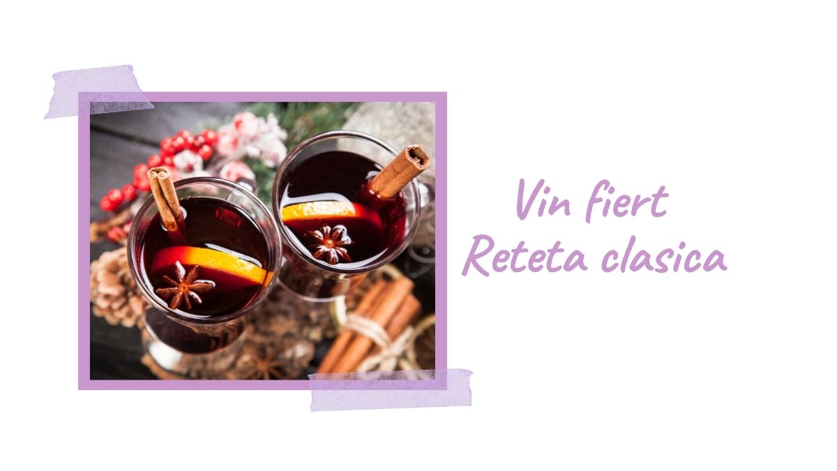 Vin fiert - Reteta clasica - Cristiana Blog