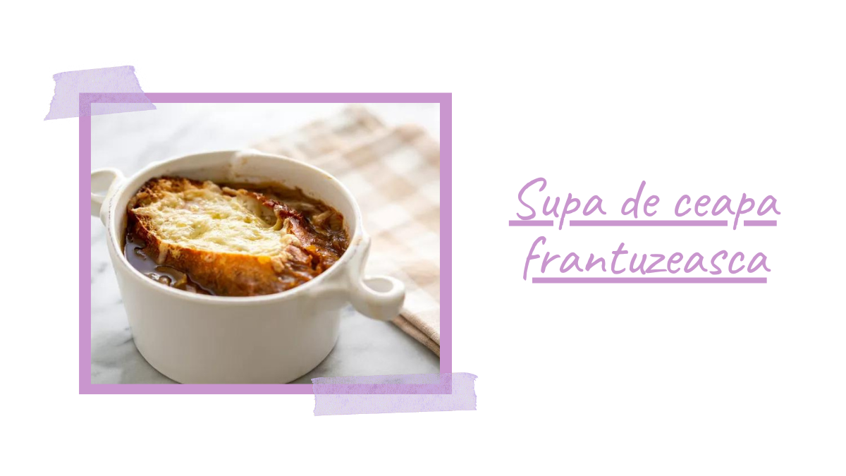 Supa de ceapa frantuzeasca - Cristiana Blog